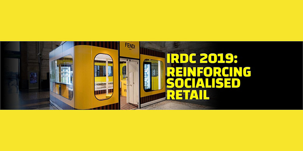 IRDC 2019: Reinforcing Socilised Retail - NELSON Worldwide